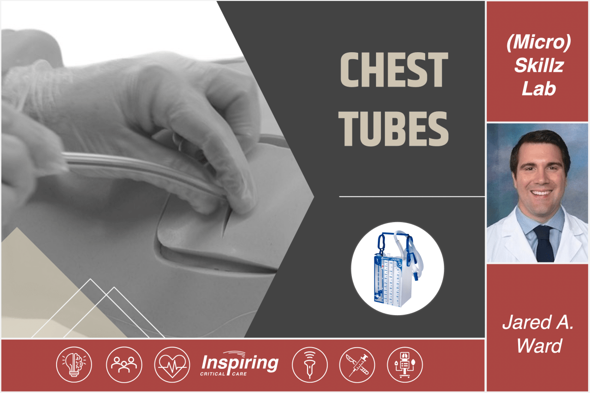 Chest Tubes – Ward – Inspiring Critical Care